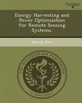 Libro energy harvesting and power optimization for remote sensing systems. De kim, sehwan ...