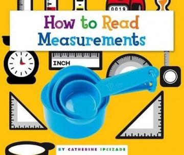 Libro How to Read Measurements (Understanding the Basics), Catherine ...