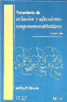 Libro Tratamiento De Oclusión Y Afecciones Temporomandibulares, 4e ...