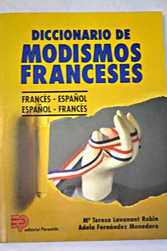Libro Diccionario de modismos franceses: francés-español, español ...