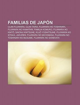 Libro familias de jap n: clan fujiwara, clan taira, fujiwara no ...