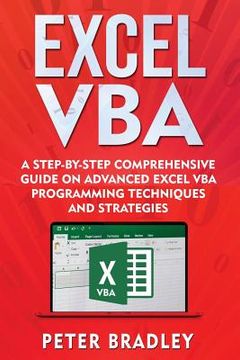 Libro Excel VBA: A Step-By-Step Comprehensive Guide on Advanced Excel VBA Programming Techniques ...