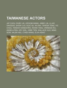 Libro taiwanese actors: jay chou, ruby lin, leehom wang, jimmy lin ...