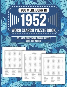 Libro You Were Born In 1952: Word Search Puzzle Book For Adults: Large ...