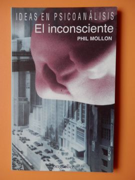Libro El inconsciente De Phil Mollon - Buscalibre