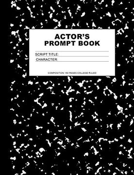 Libro Actor's Prompt Book: 150 Pages Composition Not Journal for Actors ...