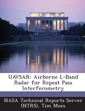 Libro Uavsar: Airborne L-Band Radar for Repeat Pass Interferometry De ...