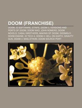 Libro doom (franchise): doom, id software, strife, doom 3, versions and ...