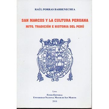 Book San Marcos y la cultura peruana. Mito, tradición e historia del ...