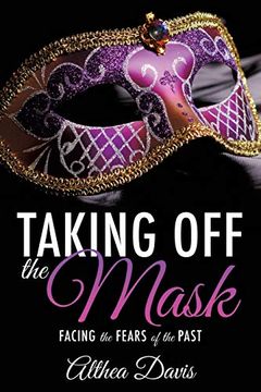 Libro Taking off the Mask (en Inglés) De Althea Davis - Buscalibre