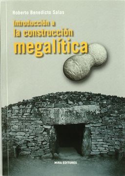 Libro Int. A la Construccion Megalitica De Roberto Benedicto Salas ...