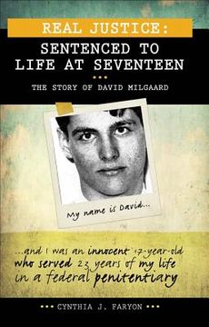 Comprar real justice: sentenced to life at seventeen: the story of ...
