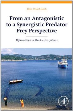 Libro From an Antagonistic to a Synergistic Predator Prey Perspective ...