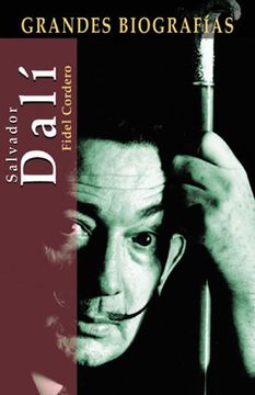 Libro salvador dalí. grandes biografías De fidel cordero - Buscalibre ...