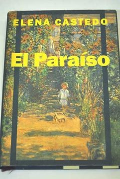 Libro El paraíso De Elena Castedo - Buscalibre