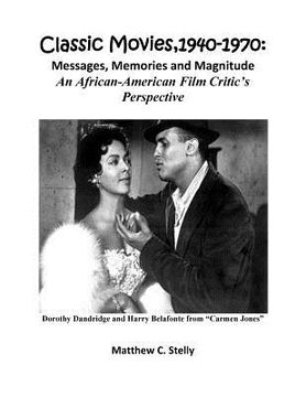 Libro Classic Movies, 1940-1970: Messages, Memories and Magnitude - An ...