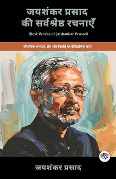 Libro Best Works of Jaishankar Prasad: Historical Works on Mythology ...