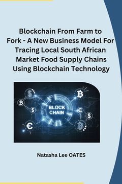 Libro Blockchain From Farm to Fork - A New Business Model For Tracing ...