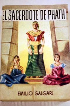 Comprar El Sacerdote De Phath De Emilio Salgari - Buscalibre