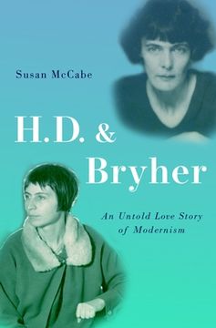 Libro H. D. & Bryher: An Untold Love Story of Modernism (en Inglés) De ...