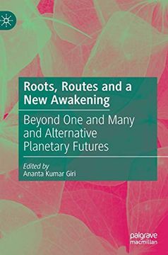 Libro Roots, Routes and a new Awakening: Beyond one and Many and ...