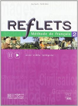 Libro Reflets 2 alumno De Gidon Capelle - Buscalibre