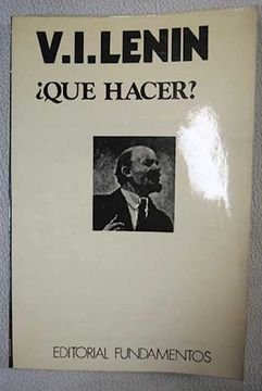 Libro ¿Qué hacer? De Lenin, Vladimir Ilich - Buscalibre Chile