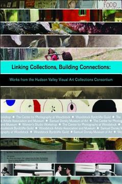 Libro linking collections, building connections De wallace, brian/ shanberg, ariel/ duckor ...