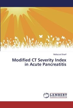 Libro Modified CT Severity Index in Acute Pancreatitis De Mofazzal ...