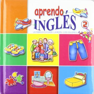 Libro Aprendo Ingles 2 - la Familia, la Casa, la Ropa, los Colores - De ...