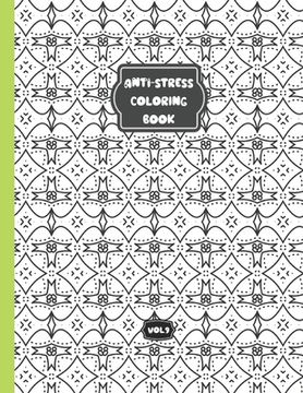Libro Anti-stress coloring book - Vol 9: Relaxing coloring book for ...