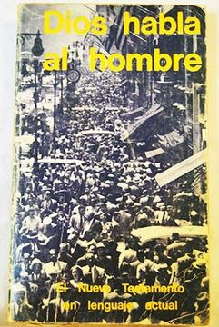 Libro Dios llega al hombre: el Nuevo Testamento de Nuestro Señor ...