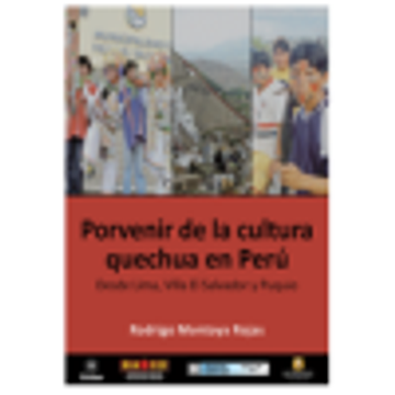Libro PORVENIR DE LA CULTURA QUECHUA EN PERÚ De Rodrigo Montoya Rojas ...