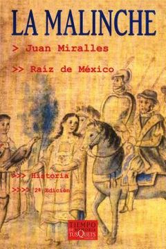 Libro la malinche De juan miralles - Buscalibre