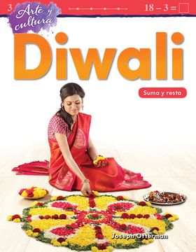 Libro Arte Y Cultura: Diwali: Suma Y Resta (art And Culture: Diwali ...