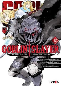 Libro Goblin Slayer 10 De Noboru Kagyu Kumo / Kurose Kousuke / Kannatuki - Buscalibre