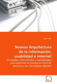 Libro Nuevas Arquitectura de la información, usabilidad e Internet: Estrategias, instrumentos y ...