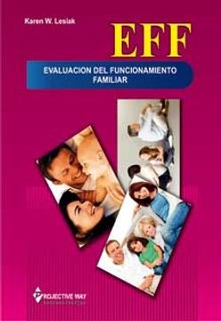 Libro Eff. Cuestionario De Evaluacion Del Funcionamiento Familiar (E / C) De Karen W Lesiak ...