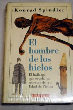 Libro El Hombre De Los Hielos, Konrad Spindler, ISBN 26932835. Comprar ...