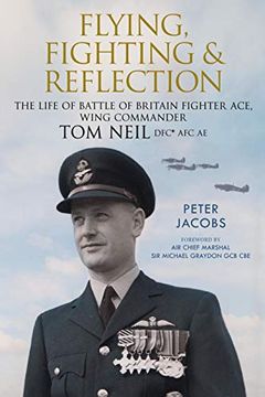 Libro Flying, Fighting and Reflection: The Life of Battle of Britain ...