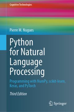Libro Python for Natural Language Processing: Programming with Numpy, Scikit-Learn, Keras, and ...