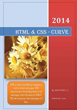 Libro HTML & CSS - Curve: Learn HTML & CSS in 3 days, Mr Santosh C J, ISBN 9781500477639 ...