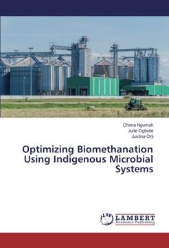 Libro Optimizing Biomethanation Using Indigenous Microbial Systems De Chima Ngumah - Buscalibre