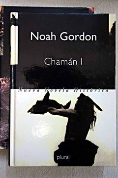Libro Chamán De Gordon, Noah - Buscalibre