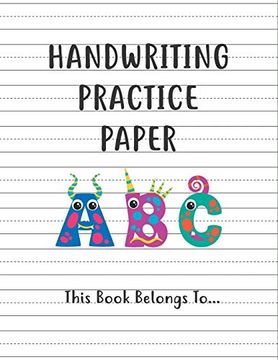 Libro Handwriting Practice Paper: Handwriting Practice Books for Kids ...