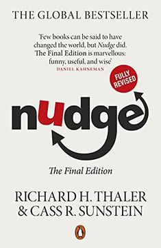 Libro Nudge: The Final Edition De Richard H. Thaler; Cass R Sunstein - Buscalibre