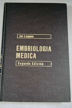 Libro Embriología médica: desarrollo humano normal y anormal De Langman ...