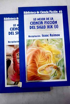 Libro Lo mejor de la ciencia ficción del siglo XIX De - Buscalibre