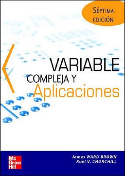 Libro Variables Complejas y Aplicaciones De James Ward Brown,Ruel V. Churchill - Buscalibre