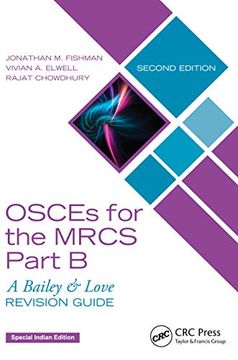Libro Osces for the Mrcs Part b - a Bailey & Love Revision Guide De ...